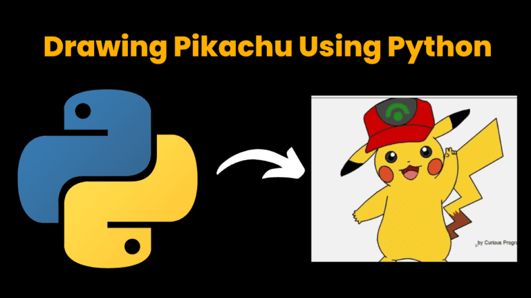 Drawing Pikachu Using Python With Source Code Codewithcurious 7157