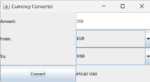 Currency Converter Using Java Swing With Source Code - CodeWithCurious