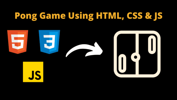 Pong Game Using Html Css And Javascript With Source Code Codewithcurious