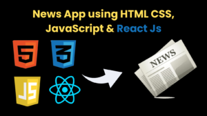 HTML CSS JavaScript projects with source code web development projects - CodeWithCurious