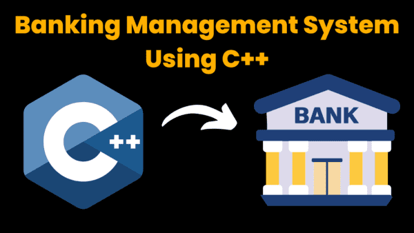Banking Management System Using C++ With Source Code - CodeWithCurious