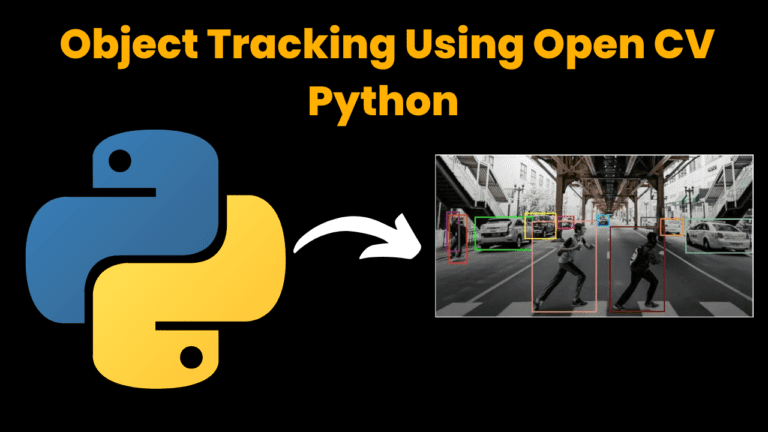 Object Tracking Using Open Cv Python With Source Code Codewithcurious