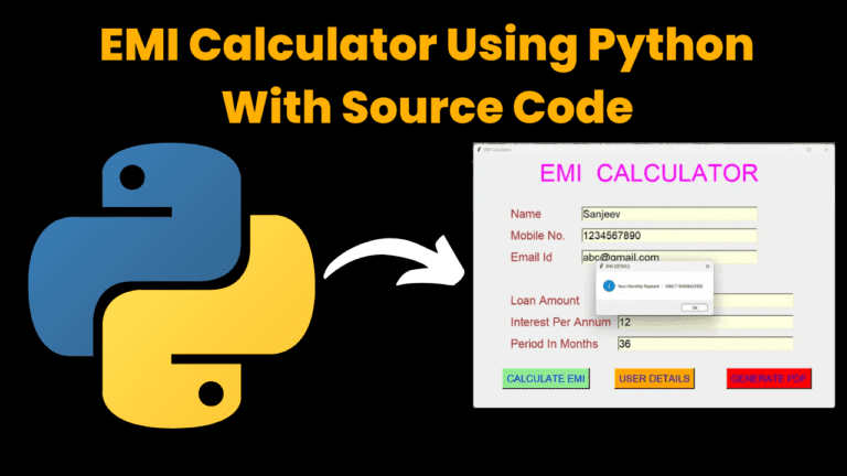 Emi Calculator Using Python With Source Code Codewithcurious 6549